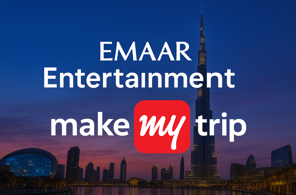 Emaar Entertainment Names MakeMyTrip as Official Partner in India ...